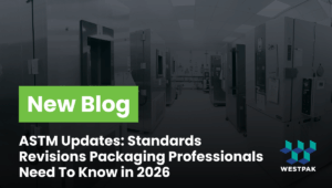 ASTM Updates: Standards Revisions Packaging Professionals Need To Know ...